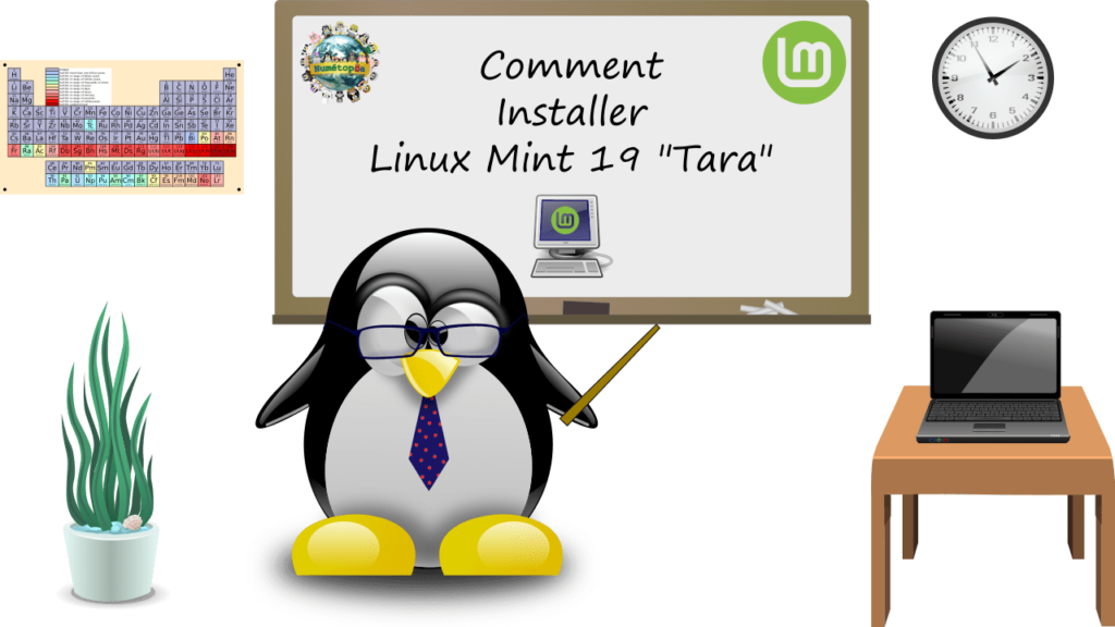 Installation de Linux Mint 19, nom de code "Tara" - Numétopia
